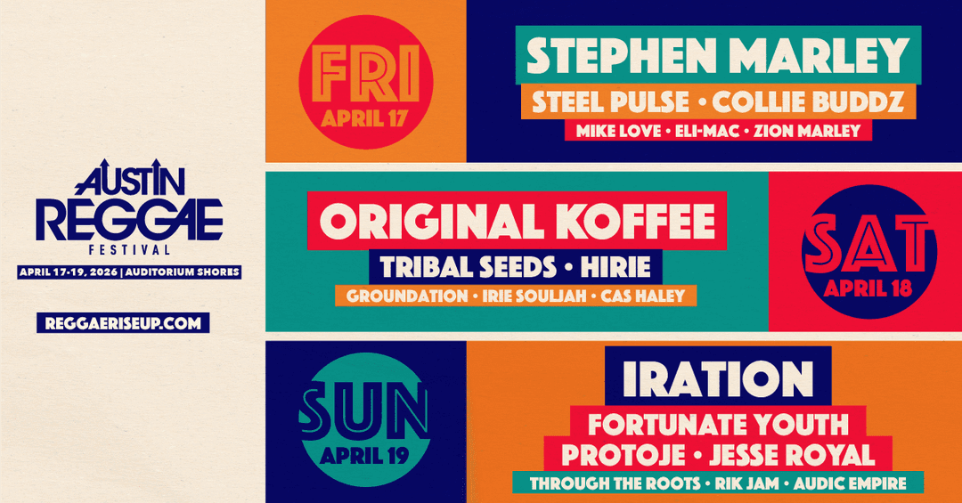 Reggae Rise Up Acquires Austin Reggae Festival; 2026 Lineup Revealed ...
